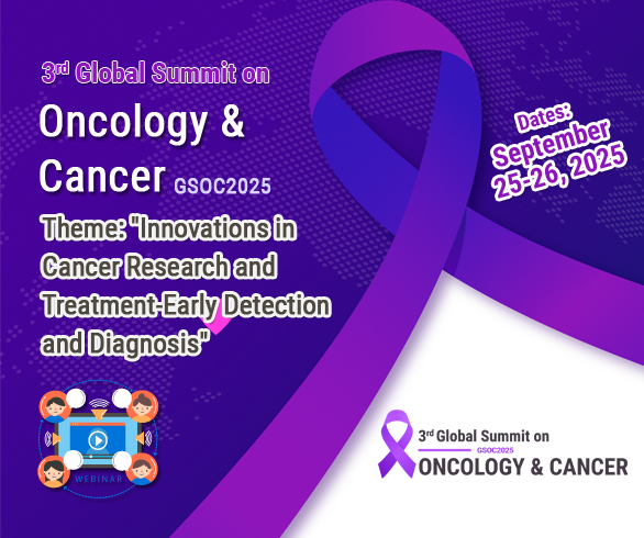 3rd Global Summit on Oncology and Cancer